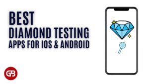 5 Best Diamond Testing Apps for Android & iOS [2024]